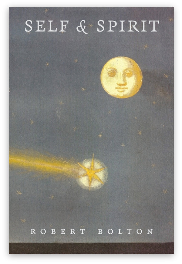 Self and Spirit by Robert Bolton – Angelico Press