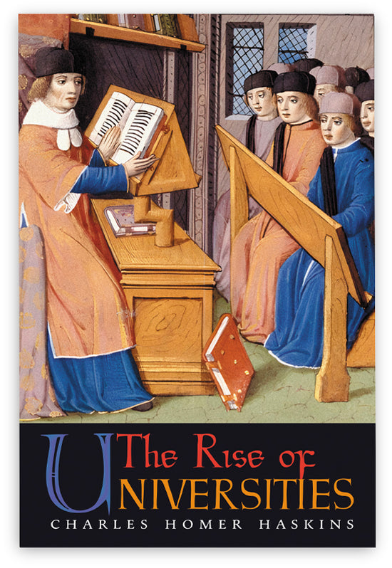 The Rise of Universities, Charles Homer Haskins – Angelico Press